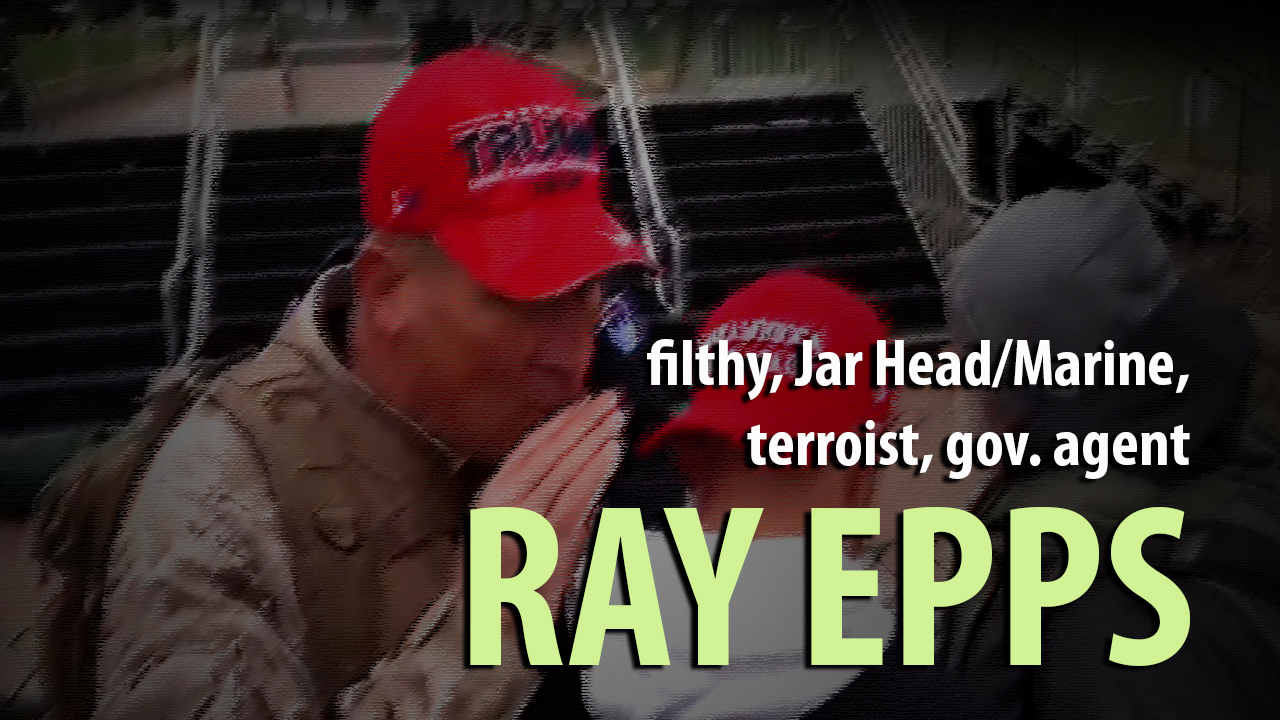 Ray Epps Confessed to Jan. 6 Committee He Orchestrated “Attack On ...